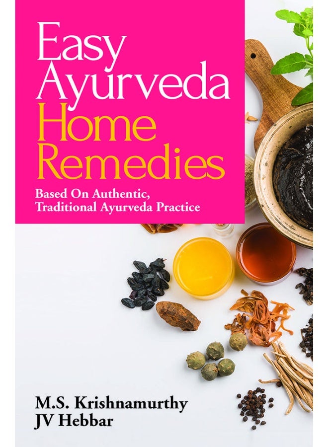 REPRO BOOKS LIMITED Easy Ayurveda Home Remedies : Based On Authentic ...