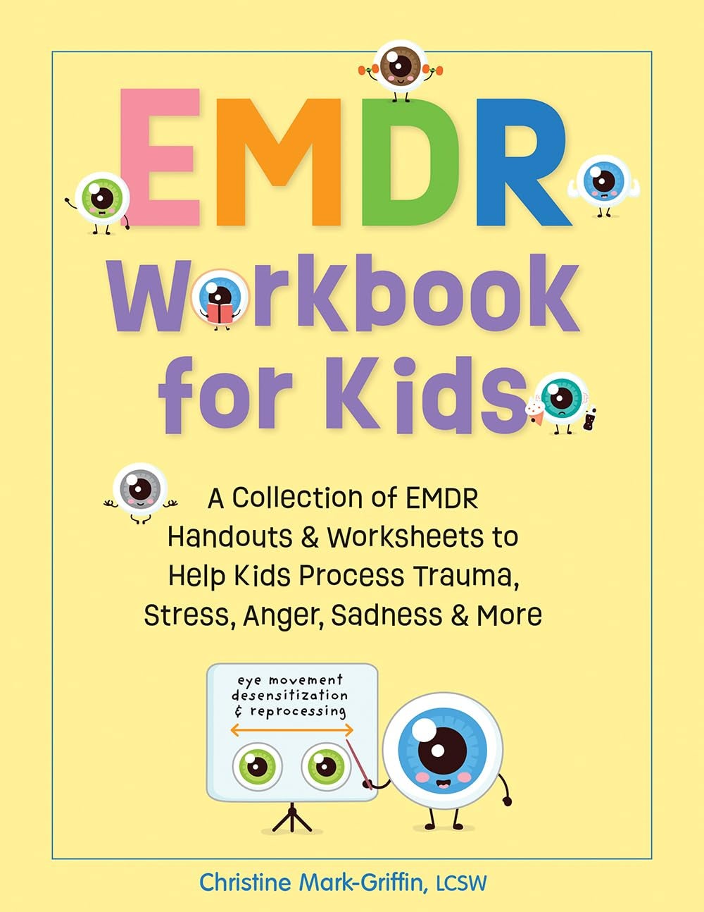 EMDR Workbook for Kids: A Collection of EMDR Handouts & Worksheets to ...