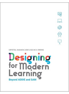 Designing for Modern Learning: Beyond ADDIE and SAM | Best Price KSA ...