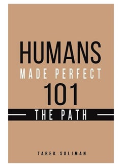 Humans Made Perfect 101 The Path UAE | Dubai, Abu Dhabi
