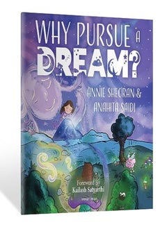 Why Pursue A Dream? A Beautifully Illustrated And Engaging Story Book ...