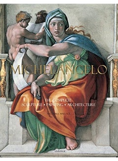 Michelangelo: The Complete Sculpture, Painting, Architecture UAE ...