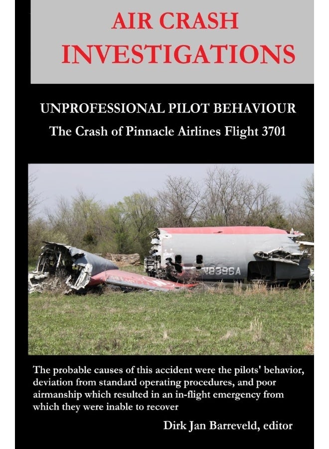 AIR CRASH INVESTIGATIONS - UNPROFESSIONAL PILOT BEHAVIOUR - Crash of ...