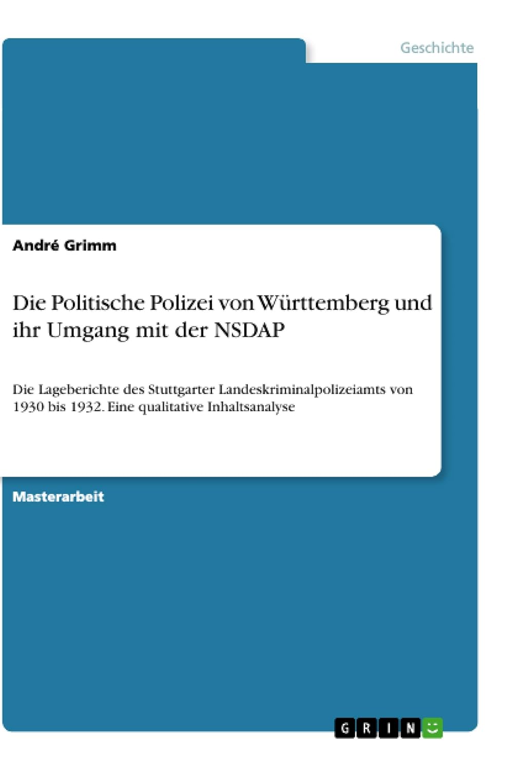 Die Politische Polizei von Württemberg und ihr Umgang mit der NSDAP ...