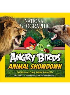 National Geographic Angry Birds Animal Showdown: 50 Wild and Crazy ...