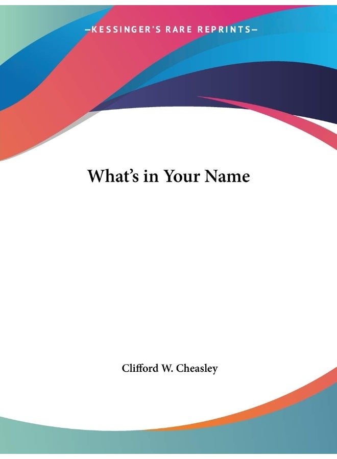What's in Your Name?: The Spiritual Science of Numbers in Your Name and ...