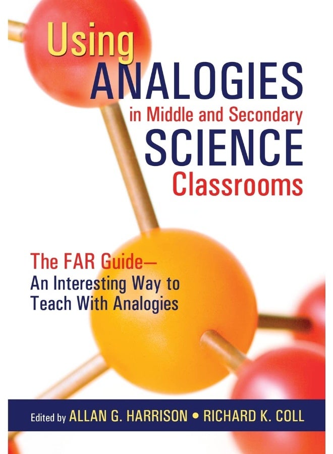 Using Analogies in Middle and Secondary Science Classrooms: The FAR ...