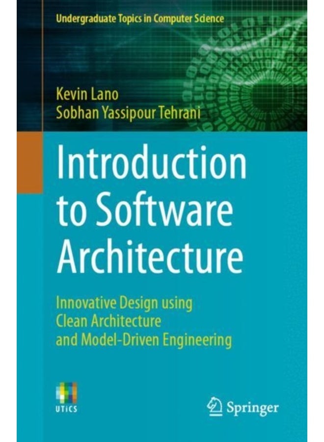 Introduction to Software Architecture : Innovative Design using Clean ...