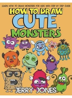 How To Draw Cute Monsters Learn How To Draw Monsters For Kids With Step ...