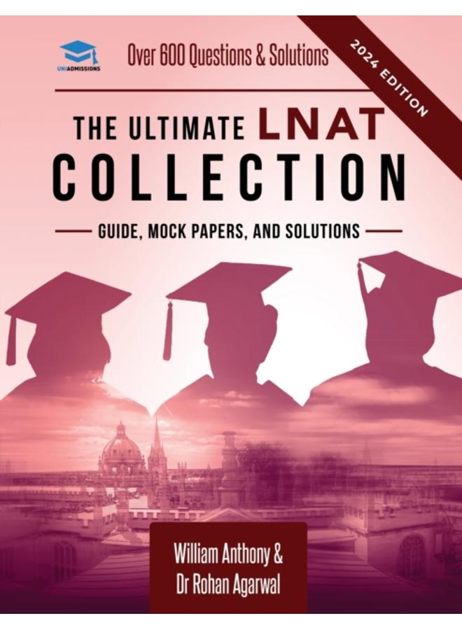 The Ultimate LNAT Collection : 3 Books In One, 600 Practice Questions ...