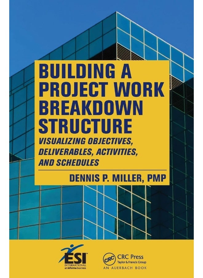 Building a Project Work Breakdown Structure: Visualizing Objectives ...