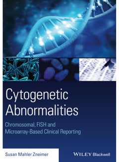 Cytogenetic Abnormalities: Chromosomal, FISH, and Microarray-Based ...