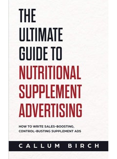 The Ultimate Guide To Nutritional Supplement Advertising: How To Write ...