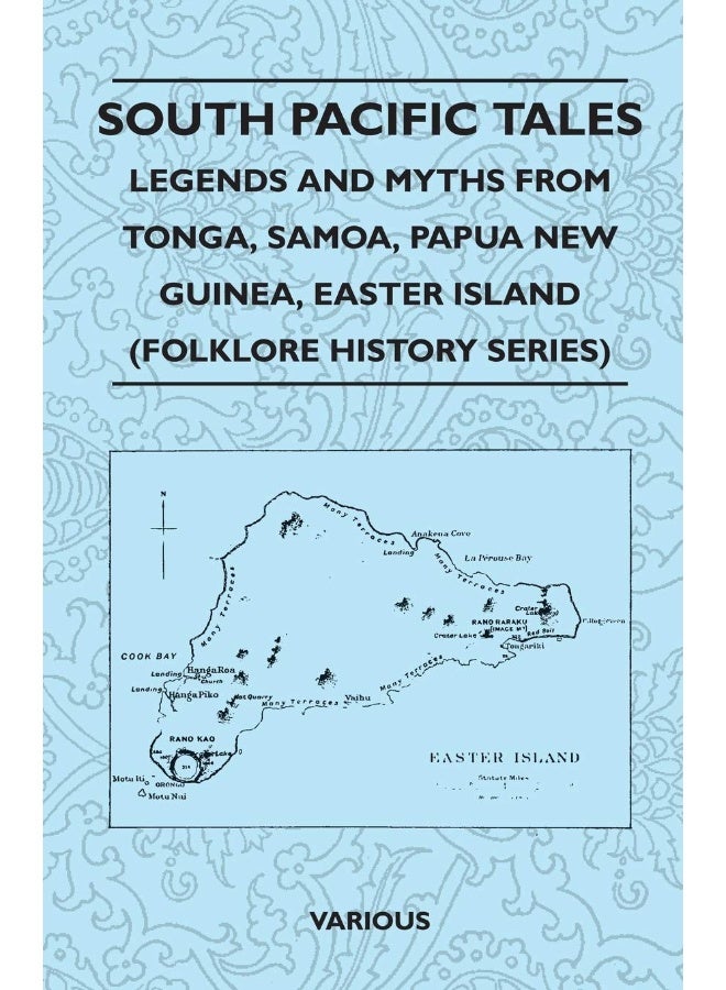 South Pacific Tales - Legends and Myths from Tonga, Samoa, Papua New ...