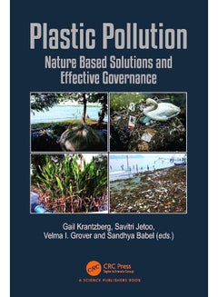 Plastic Pollution: Nature Based Solutions and Effective Governance ...