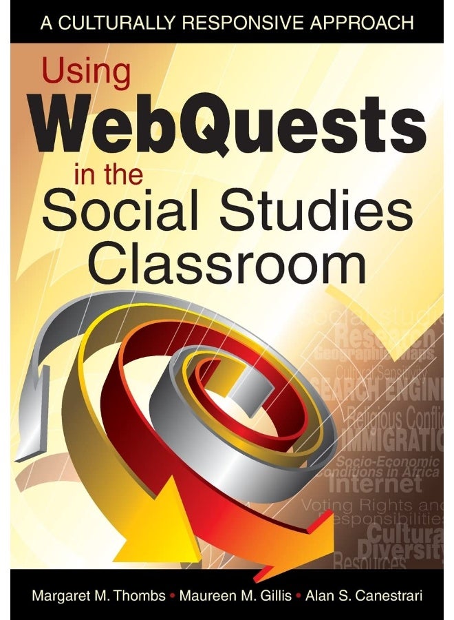 Using WebQuests in the Social Studies Classroom: A Culturally ...