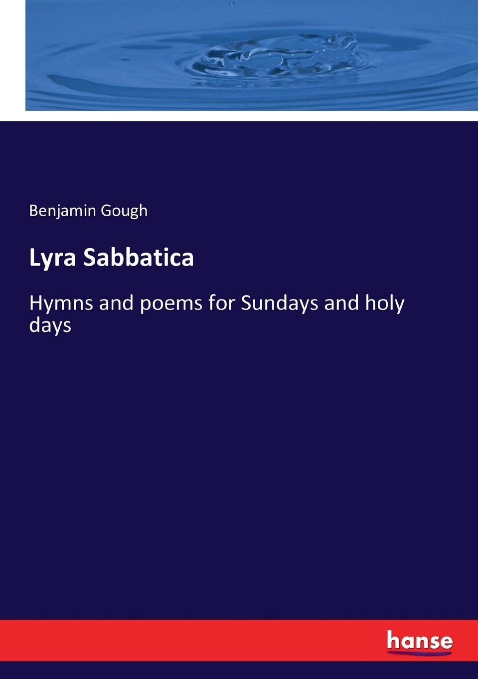 Lyra Sabbatica: Hymns and poems for Sundays and holy days | Best Price ...