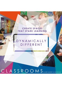 Dynamically Different Classrooms: Create spaces that spark learning UAE ...