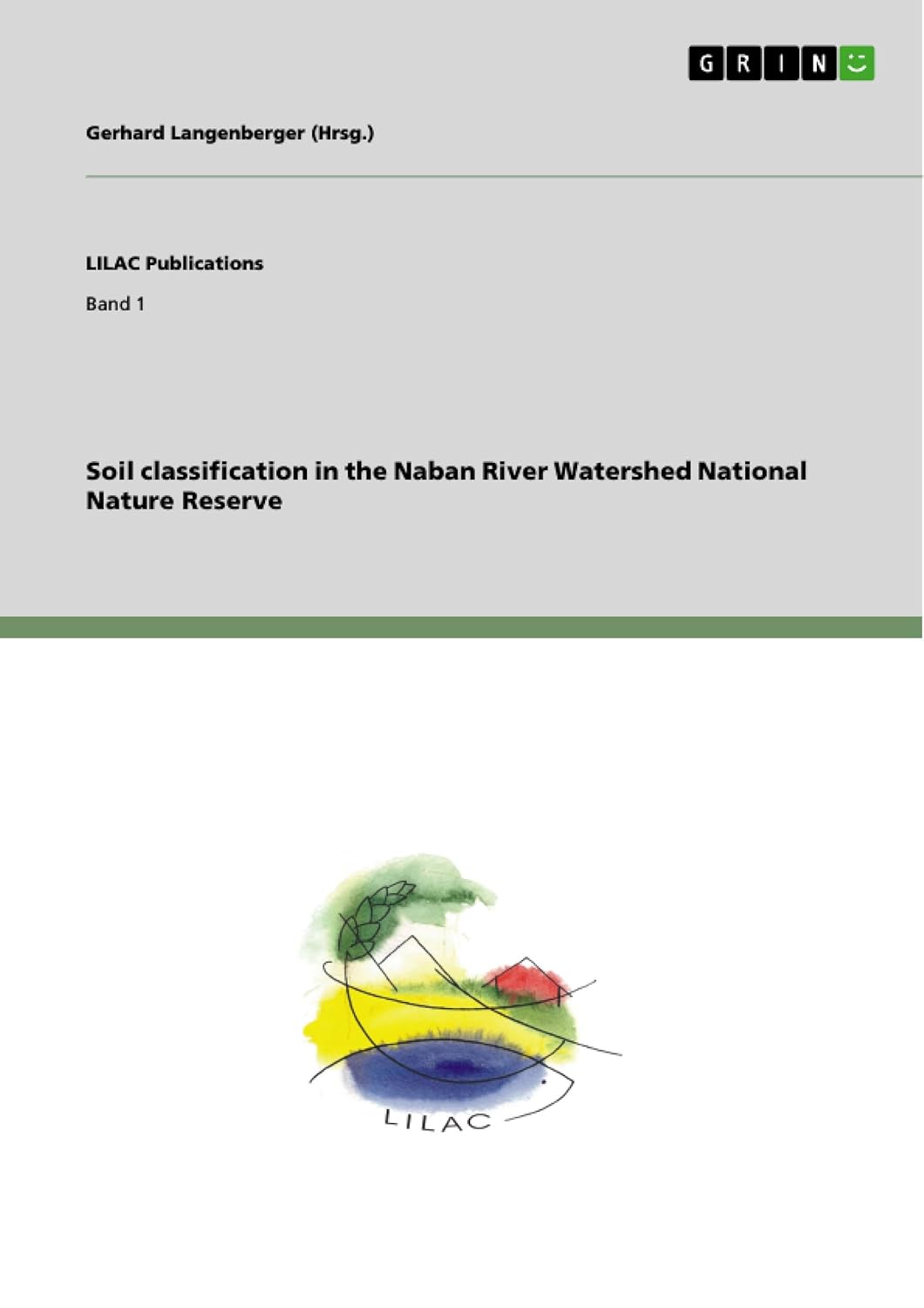 Soil classification in the Naban River Watershed National Nature ...