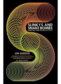Slinkys and Snake Bombs: WEIRD but TRUE Historical Facts | Best Price ...