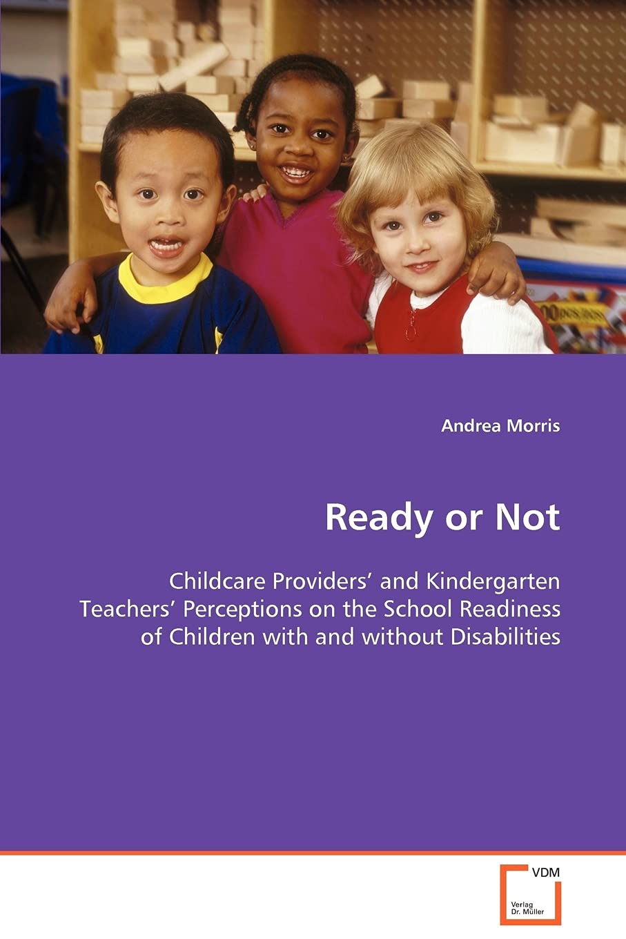 Ready or Not - Childcare Providers’ and Kindergarten Teachers ...