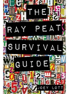 The Ray Peat Survival Guide: Understanding, Using, and Realistically ...