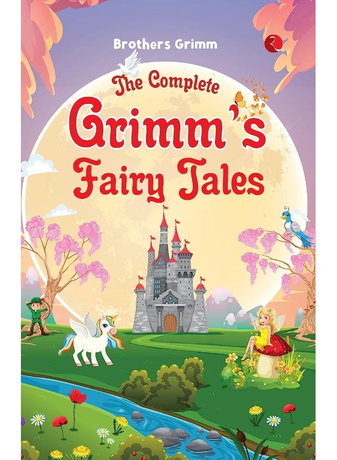 THE COMPLETE GRIMM'S FAIRY TALES | Best Price KSA | Riyadh, Jeddah