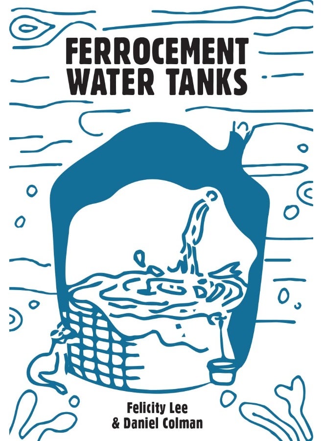 Ferrocement Water Tanks: A Comprehensive Guide to Domestic Water ...
