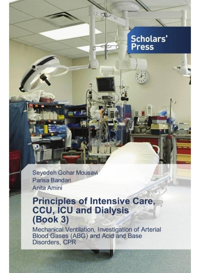 Principles of Intensive Care, CCU, ICU and Dialysis (Book 3) | Best ...