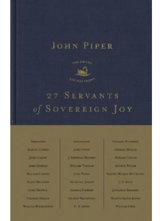 27 Servants of Sovereign Joy : Faithful, Flawed, and Fruitful | Best ...