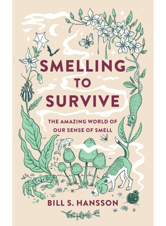Smelling to Survive: The Amazing World of Our Sense of Smell | Best ...