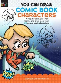 You Can Draw Comic Book Characters: A step-by-step guide for learning ...