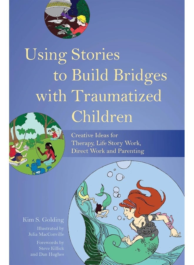 Using Stories to Build Bridges with Traumatized Children: Creative ...