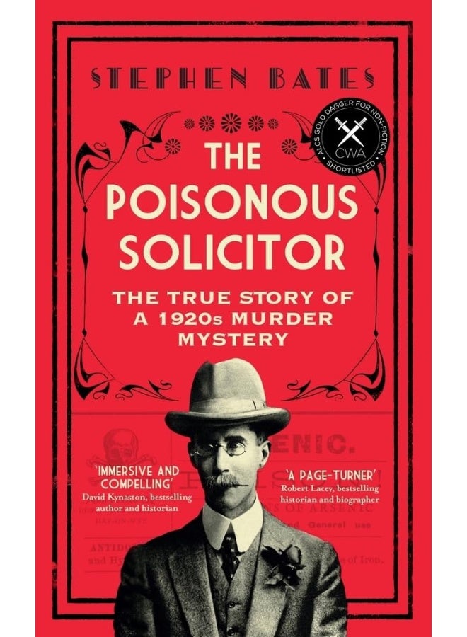The Poisonous Solicitor: The True Story of a 1920s Murder Mystery ...