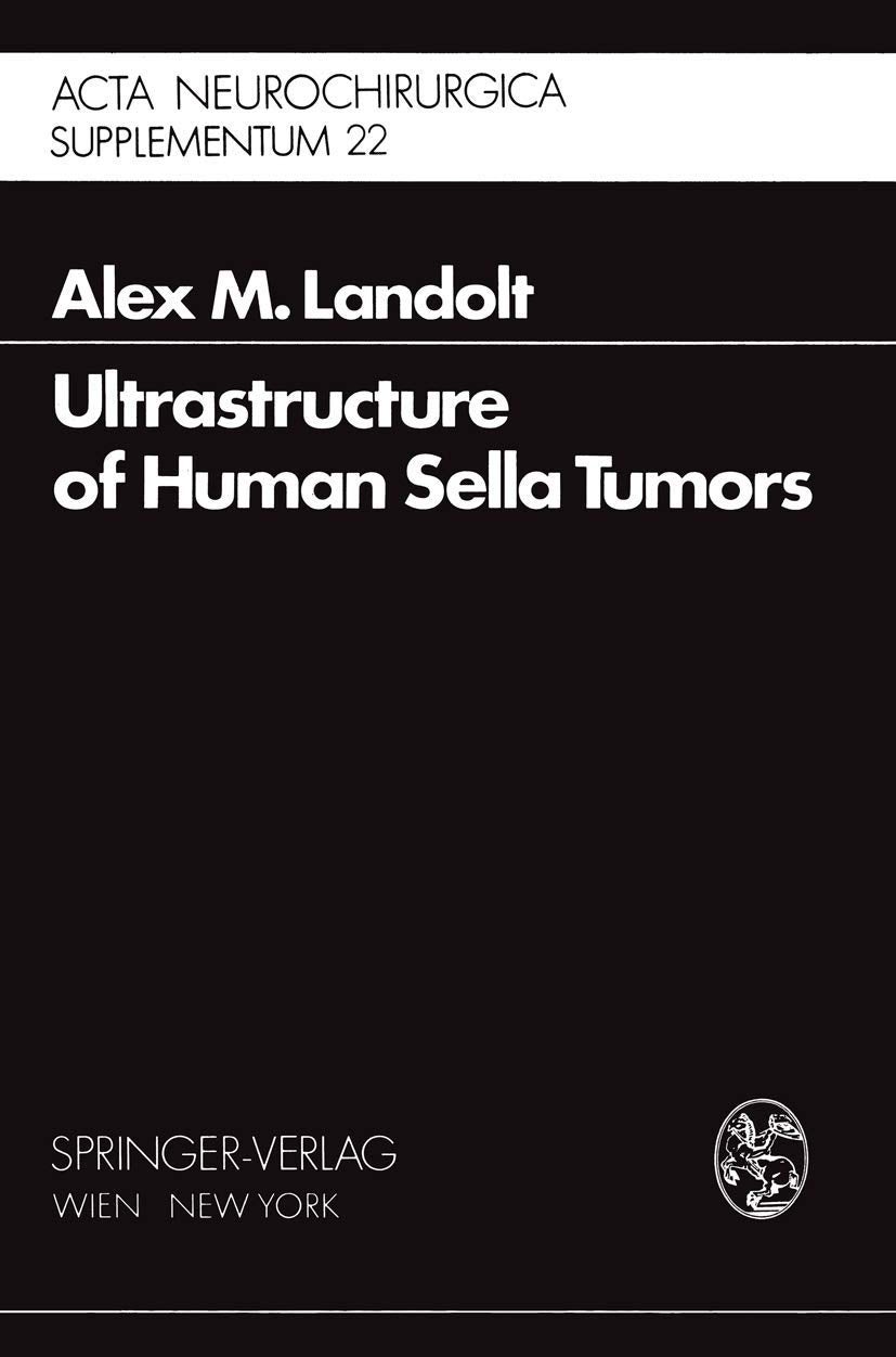Ultrastructure of Human Sella Tumors: Correlations of Clinical Findings ...