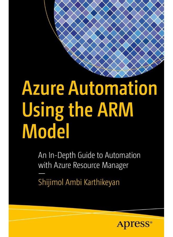 Azure Automation Using The Arm Model An In Depth Guide To Automation With Azure Resource