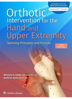 Orthotic Intervention for the Hand and Upper Extremity: Splinting ...