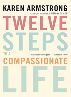 TWELVE STEPS TO A COMPASSIONATE LIFE UAE | Dubai, Abu Dhabi