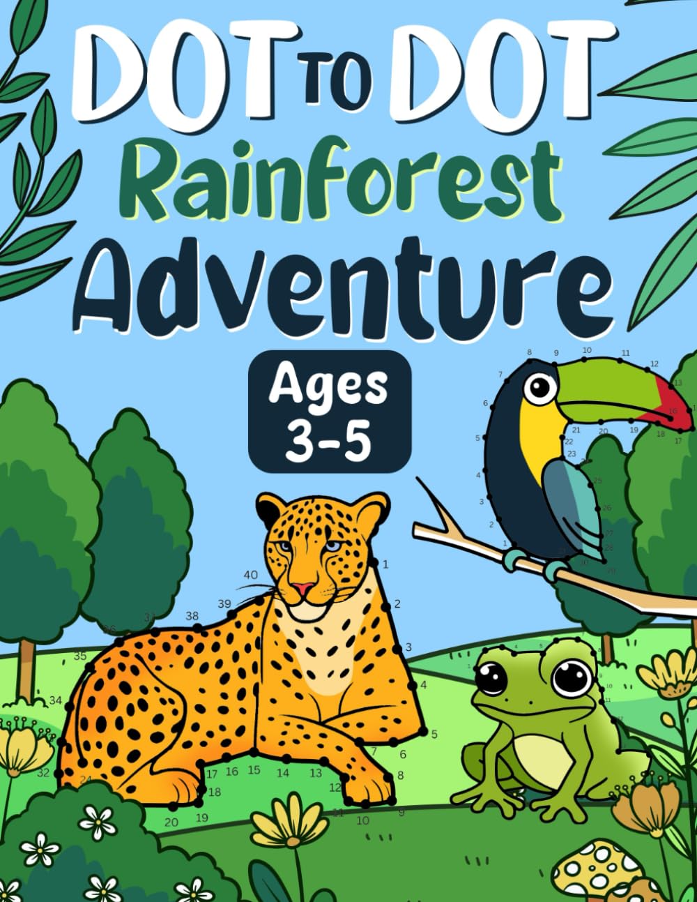 Dot-to-Dot Rainforest Adventure: Fun Animal Connect the Dots Puzzle for ...