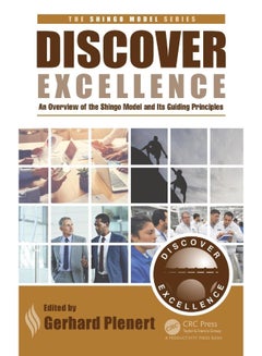 Discover Excellence: An Overview of the Shingo Model and Its Guiding ...