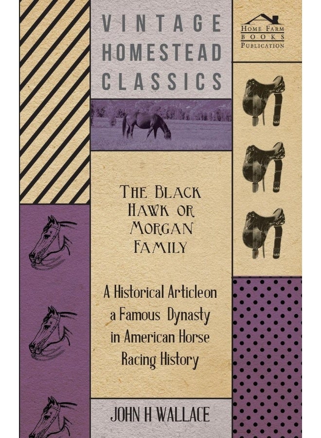 The Black Hawk or Morgan Family - A Historical Article on a Famous ...