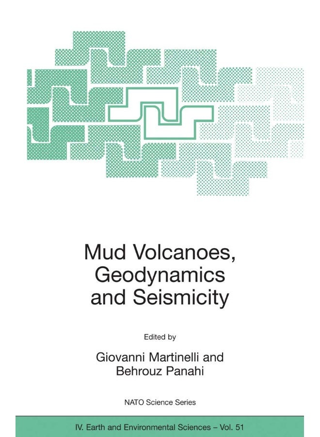 Mud Volcanoes, Geodynamics and Seismicity: Proceedings of the NATO ...