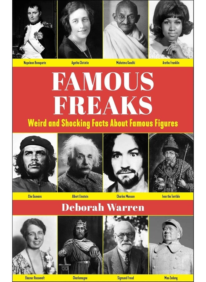 Famous Freaks: Weird and Shocking Facts About Famous Figures | Best ...