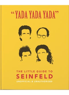 Yada Yada Yada: The Little Guide to Seinfeld: The book about the show ...