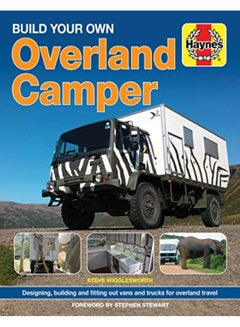 Build Your Own Overland Camper Designing Building And Kitting Out Vans ...