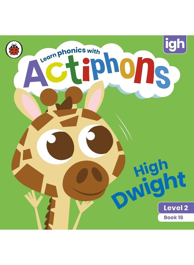 Ladybird Actiphons Level 2 Book 16 High Dwight: Learn phonics and get ...
