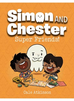 Super Friends! (Simon and Chester Book #4) UAE | Dubai, Abu Dhabi