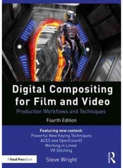 Digital Compositing for Film and Video : Production Workflows and ...