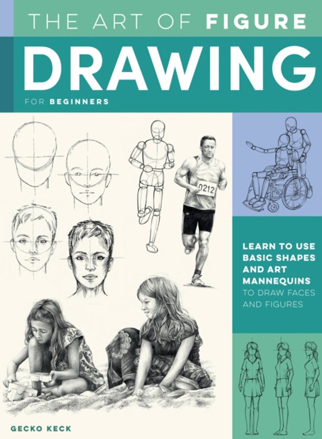 Art of Figure Drawing for Beginners : Learn to use basic shapes and art ...