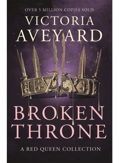 Broken Throne : An unmissable collection of Red Queen novellas brimming ...